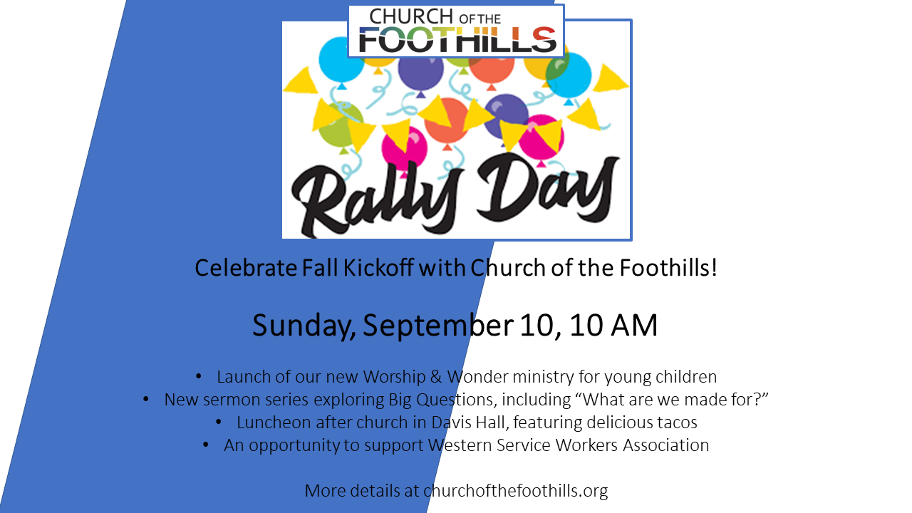 September 10 is Rally Sunday – Church of the Foothills